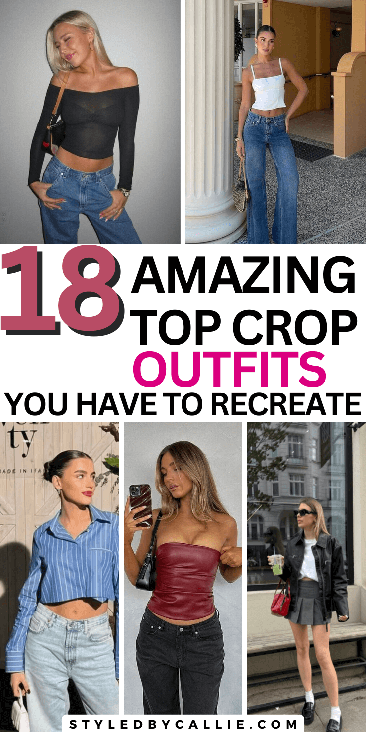 18 Crop Top Outfits That Will Turn Heads In 2025